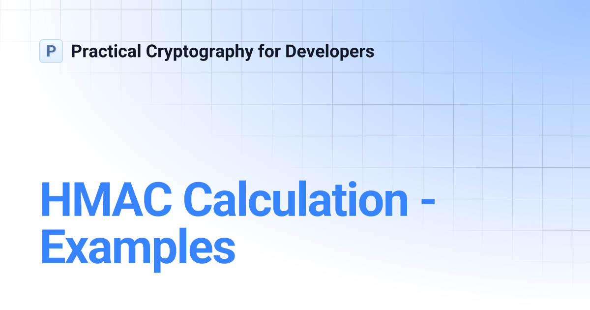 Hmac Calculation Examples Practical Cryptography For Developers