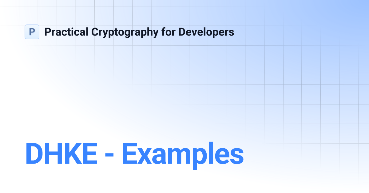 DHKE - Examples | Practical Cryptography for Developers